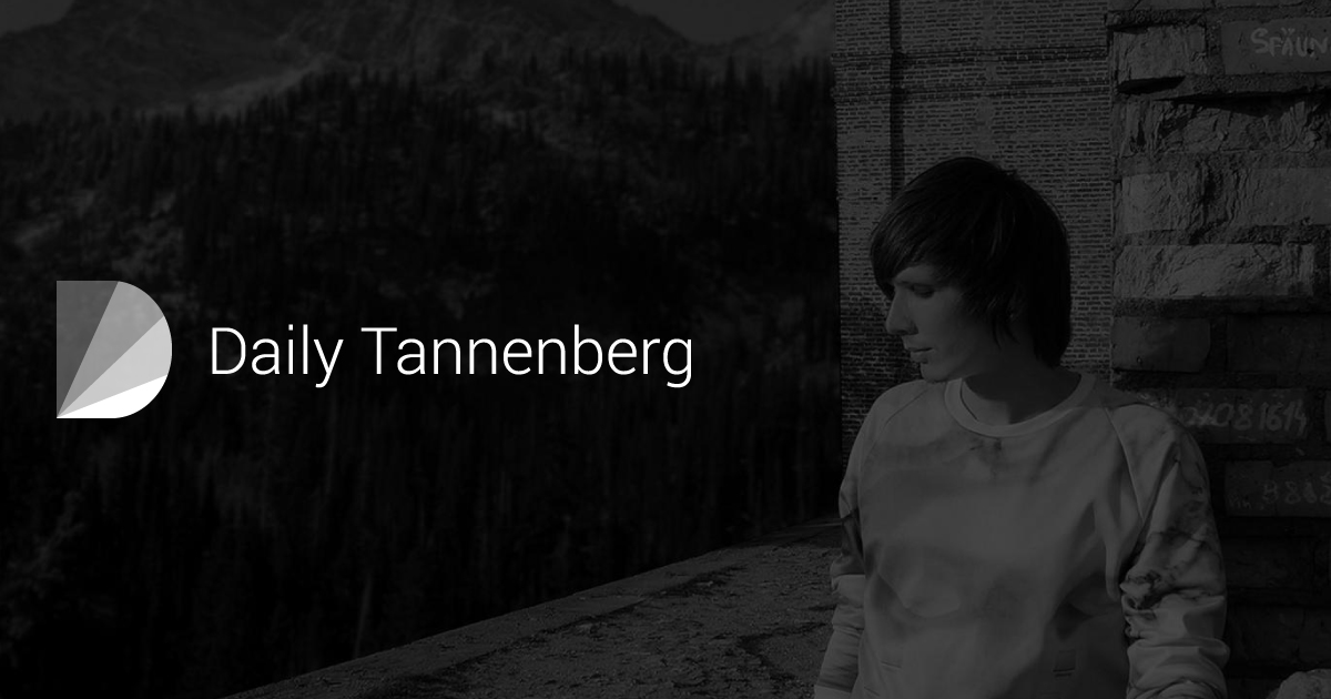 Life after Tumblr — Daily Tannenberg